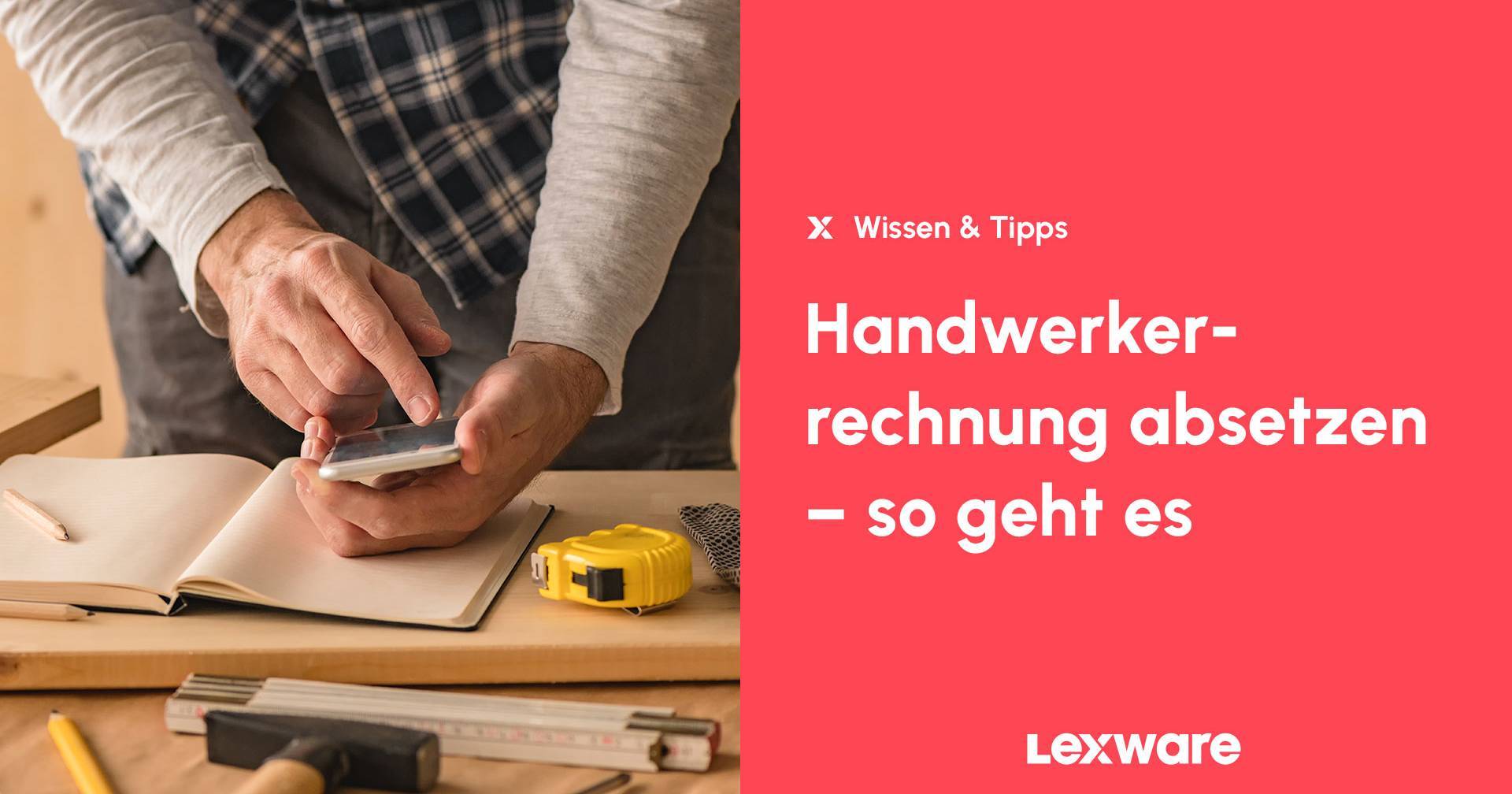 Handwerkerrechnung absetzen – so geht es