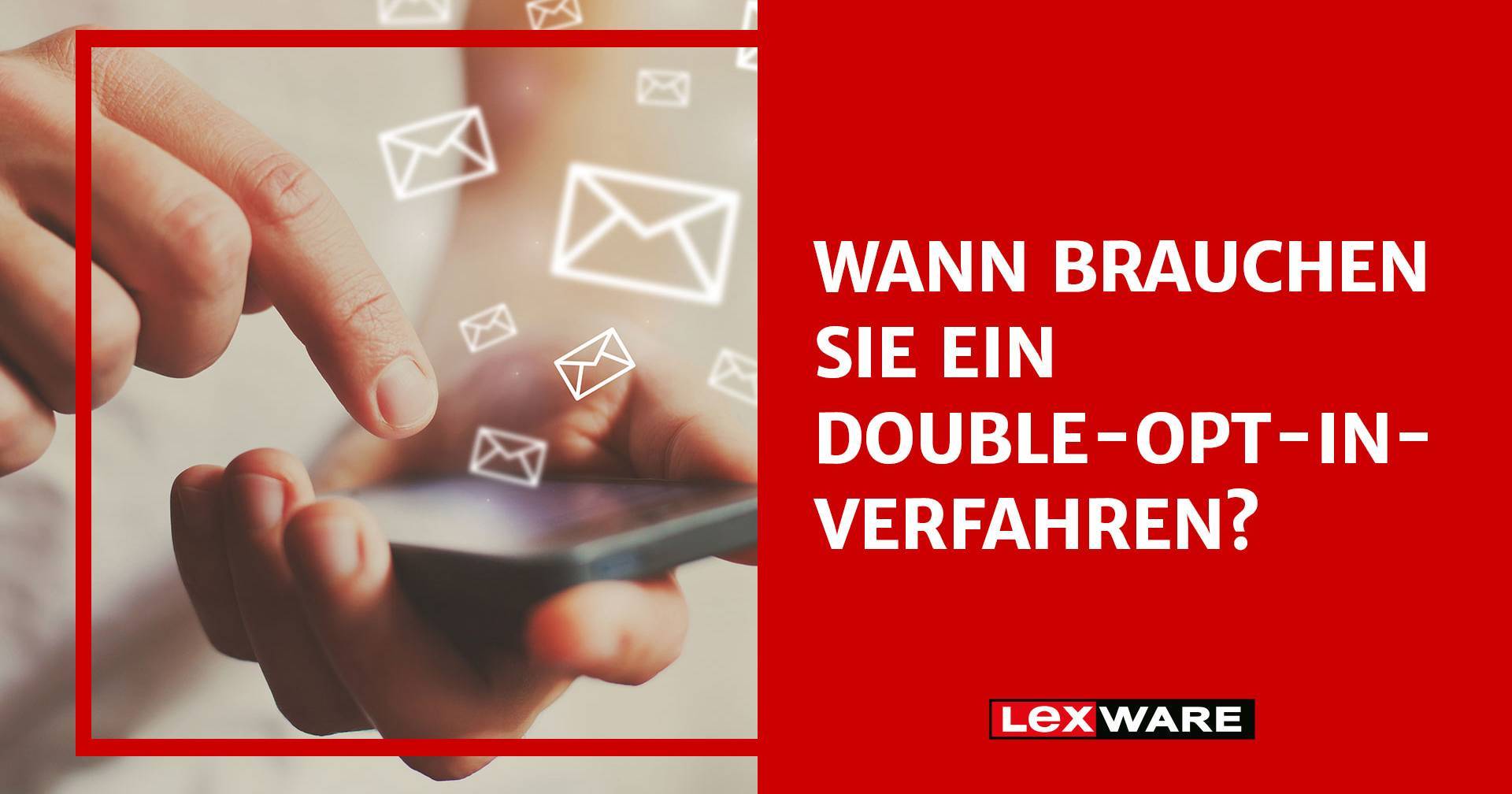 Double-Opt-In-Verfahren verstehen & nutzen