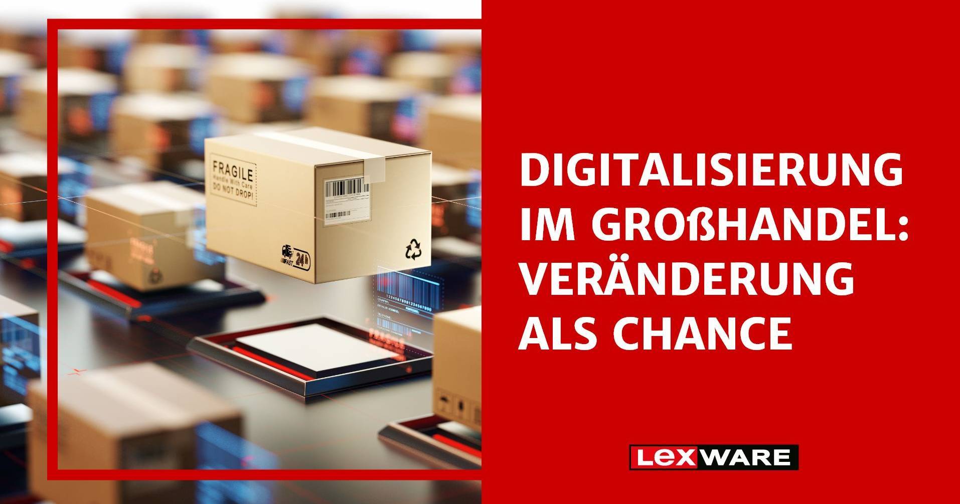 Digitalisierung im Großhandel: jetzt als KMU profitieren