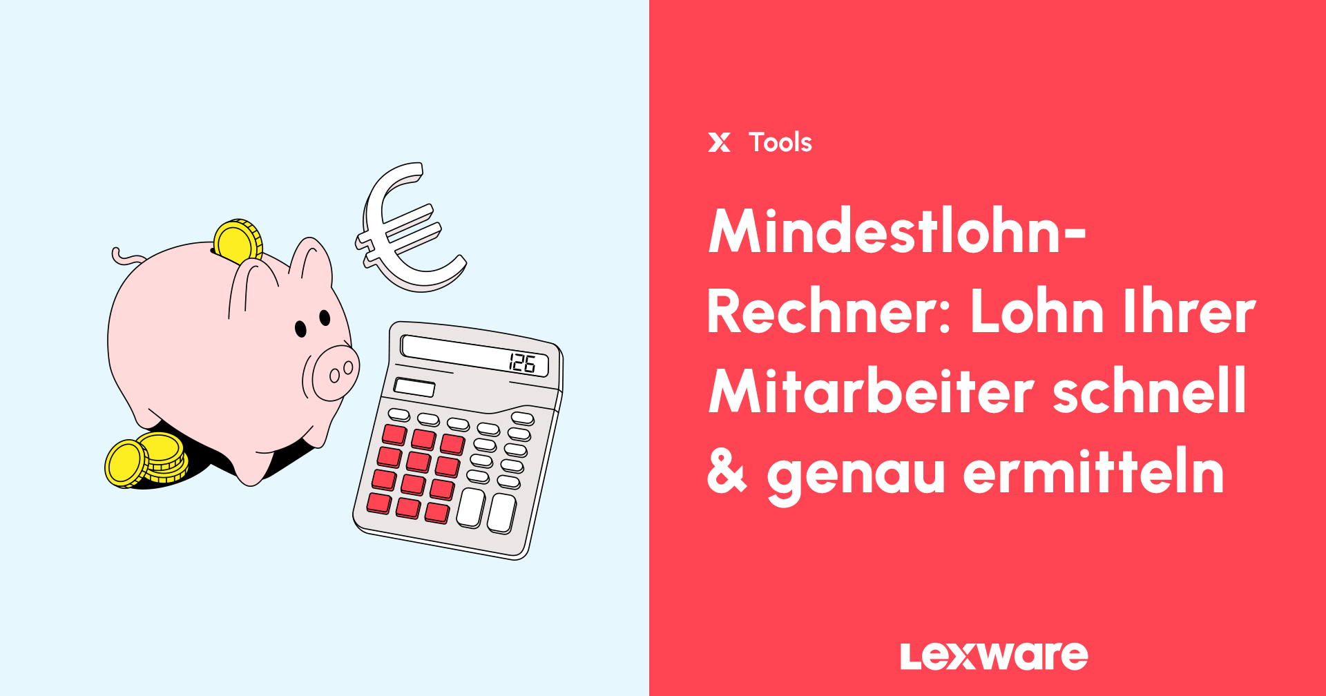 Mindestlohn-Rechner: Stundenlohn ermitteln