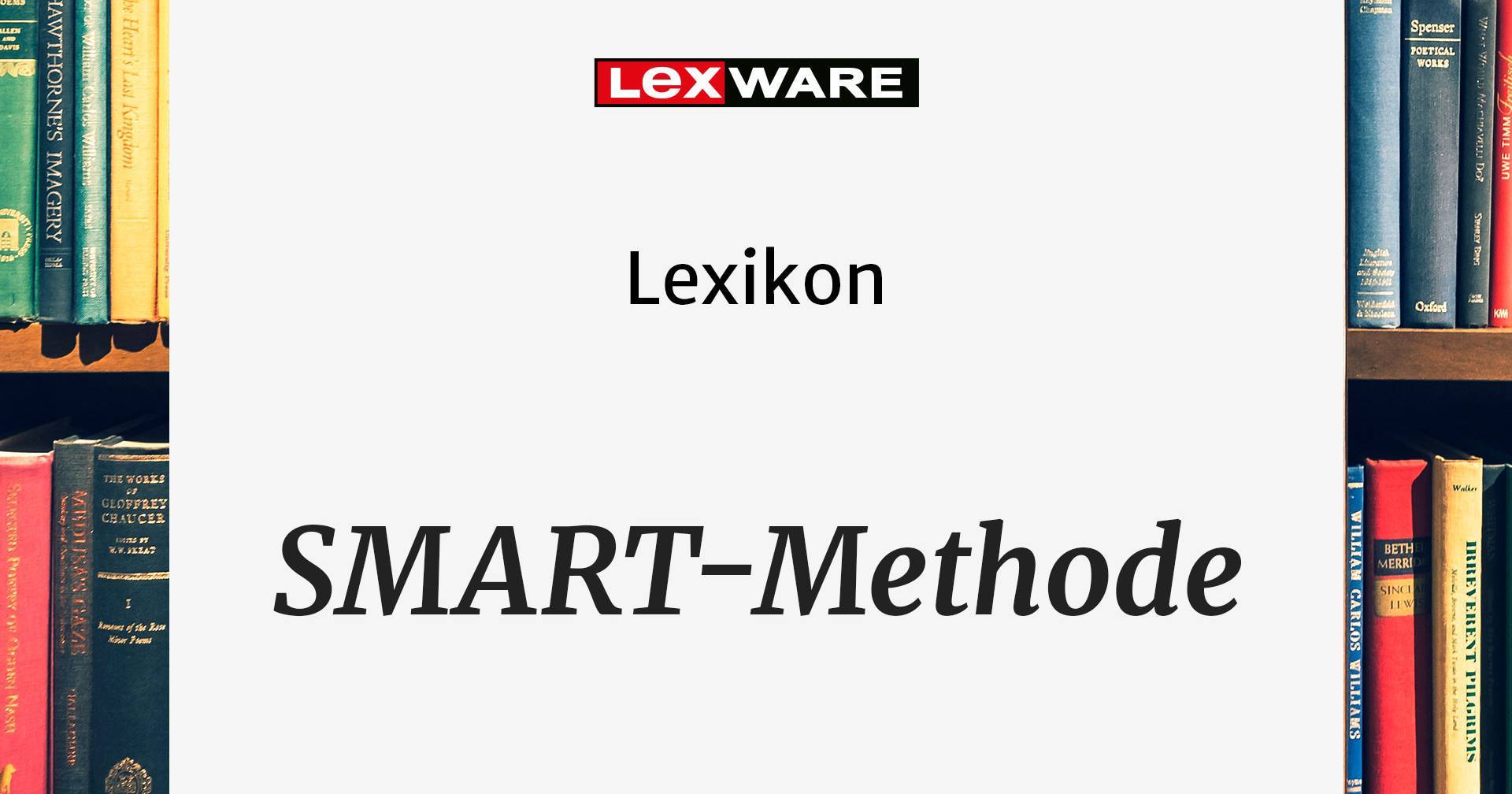 SMART-Methode: Was sagt sie aus?