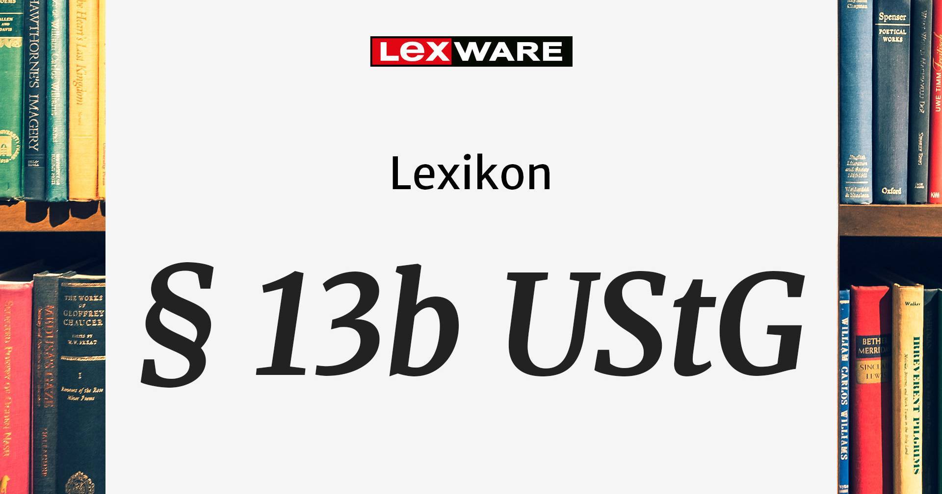 § 13b UStG: Der Paragraph einfach erklärt | Lexware