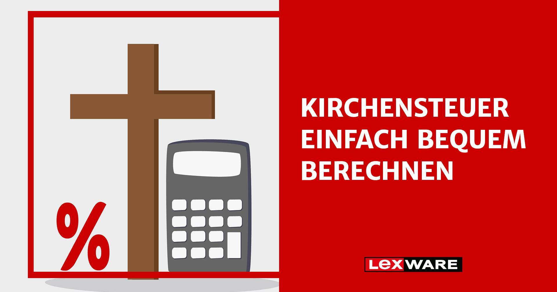 Kirchensteuer einfach bequem berechnen